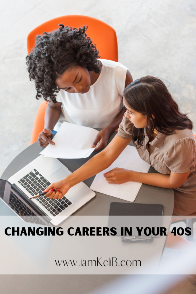 How To Change Careers In Your 40s Iamkelib